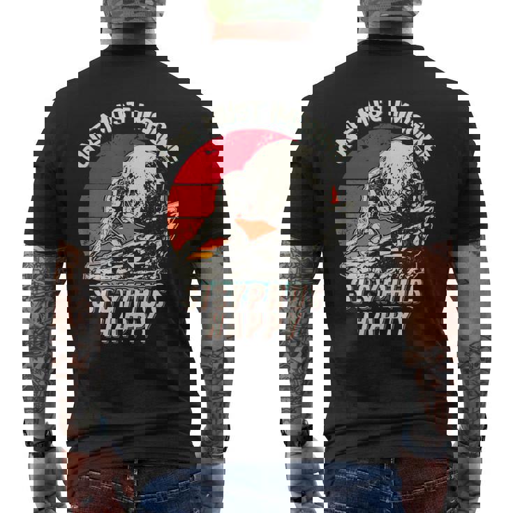 One Must Imagine Sisyphus Happy Cool Sisyphus Meme Men's T-shirt Back Print | Mazezy