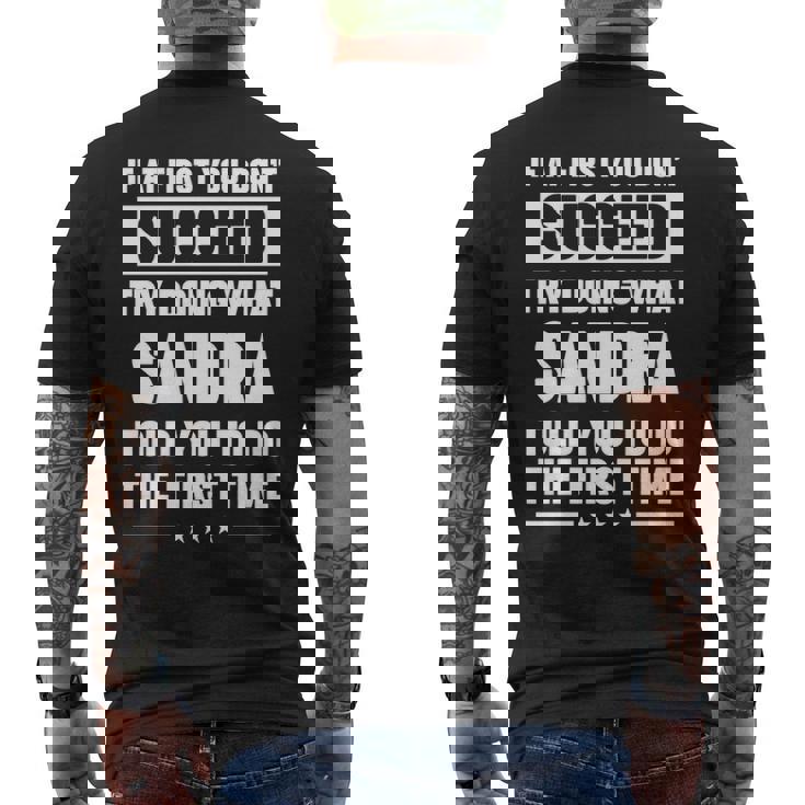 Sandra Name Gift What Sandra Told You To Do Mens Back Print T-shirt ...