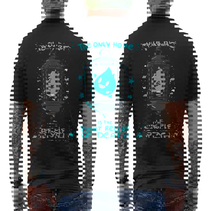 The Only Hope Is The Sweet Relief Of Death Unisex T-Shirt | Mazezy