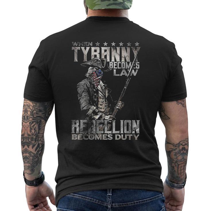 Vintage When Tyranny Becomes Law Rebellion Becomes Duty Mens Back Print ...