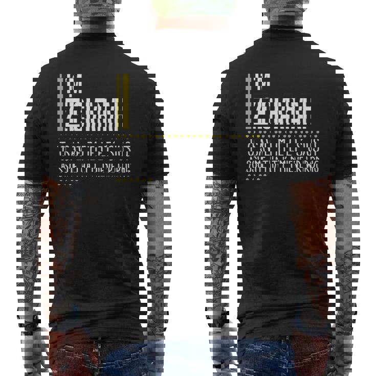Zechariah Name Gift Im Zechariah Im Never Wrong Mens Back Print T-shirt ...