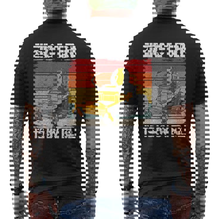 Zero Turn It's How I Roll Landscaping Lawn Mower Men's T-shirt Back ...