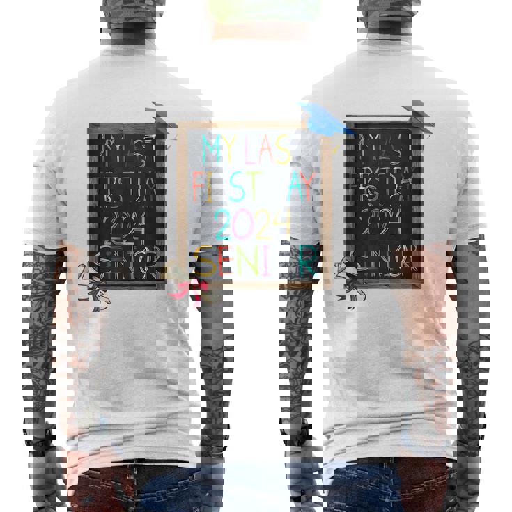 My Last First Day 2024 High School Senior Back To School Mens Back ...