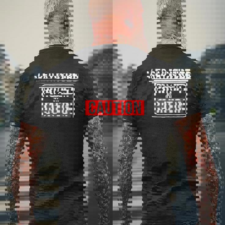 Already Disturbedproceed With Caution Quote Men's Back Print T-shirt ...