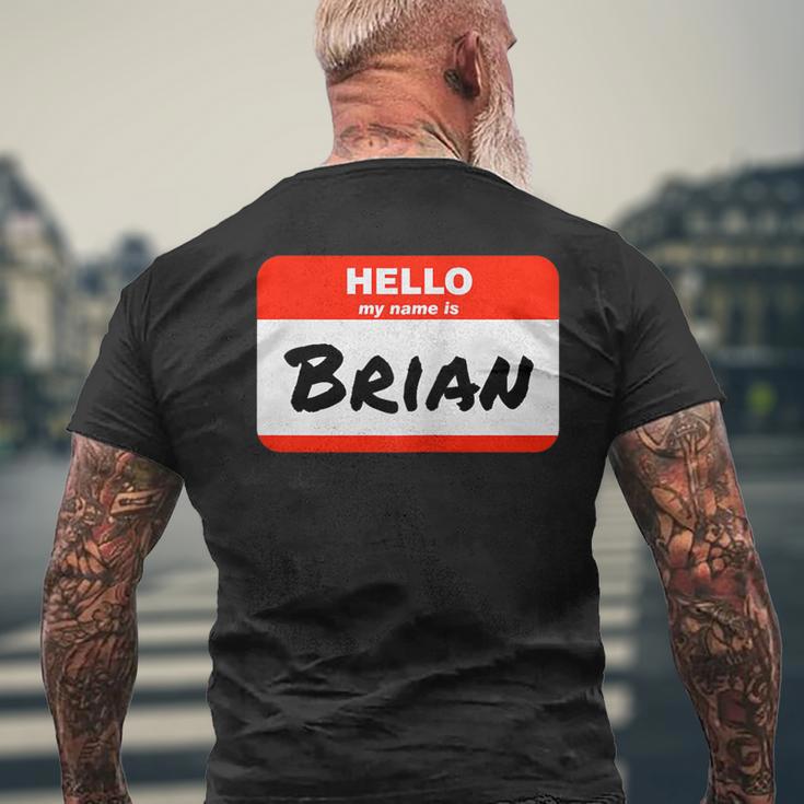 Brian Name Tag Sticker Work Office Hello My Name Is Brian Men's Back ...