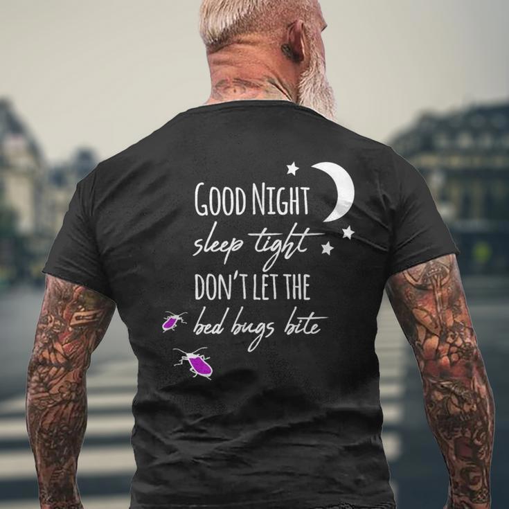 Good Night Sleep Tight Don't Let The Bed Bugs Bite Men's T-shirt Back ...