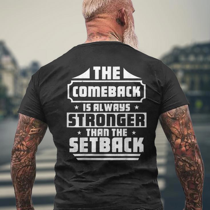 The Comeback Is Always Greater Than The Setback Motivational Mens Back ...