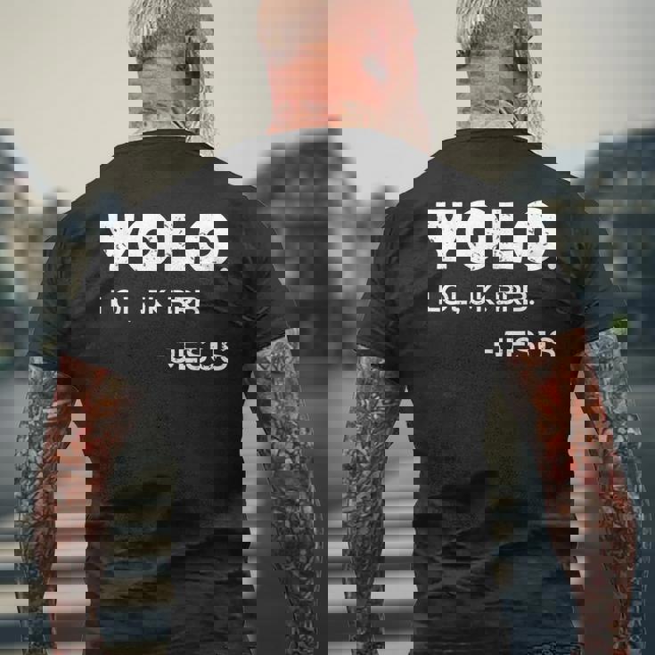 Yolo Lol Jk Brb Jesus Men's T-shirt Back Print | Mazezy