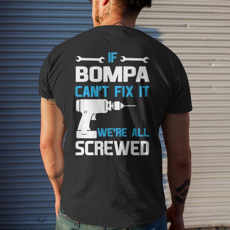 Bompa Grandpa Gift If Bompa Cant Fix It Were All Screwed Mens Back ...