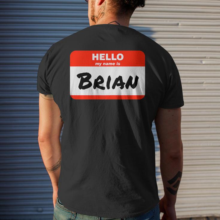 Brian Name Tag Sticker Work Office Hello My Name Is Brian Men's Back ...