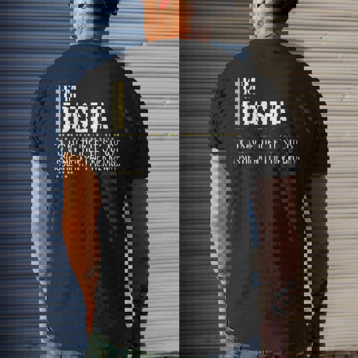 Dasha Name Gift Im Dasha Im Never Wrong Mens Back Print T-shirt - Seseable