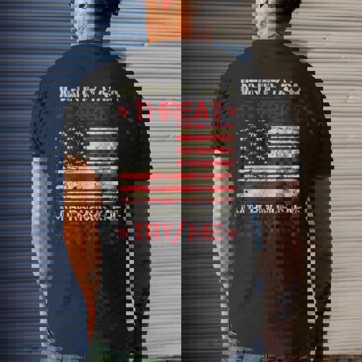 I Identify As A Threat My Pronouns Are Try Me Funny Meme Meme Funny ...