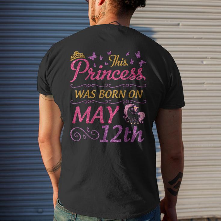 This Princess Was Born On May 12Th Happy Birthday To Me You Men's Back ...