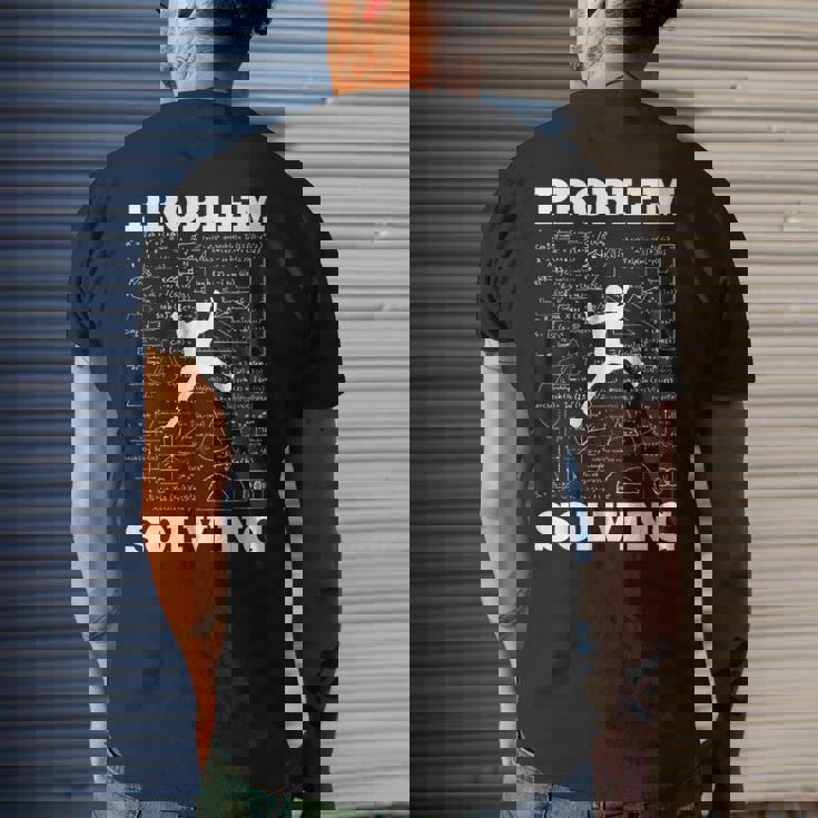 Problem Solving Climber Rock Climbing Bouldering Pun Men's T-shirt Back ...