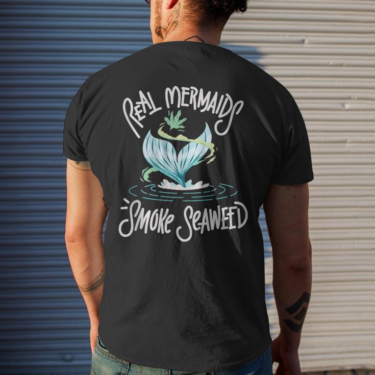 Real Mermaids Smoke Seaweed Weed Marijuana Pot Mermaid Men's T-shirt ...