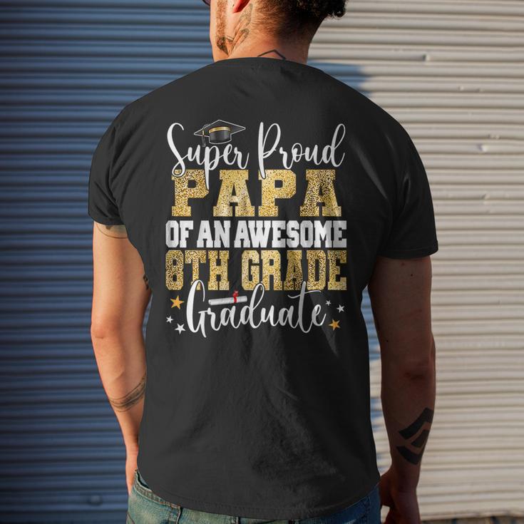 Super Proud Papa Of An Awesome 8Th Grade Graduate 2023 Mens Back Print ...