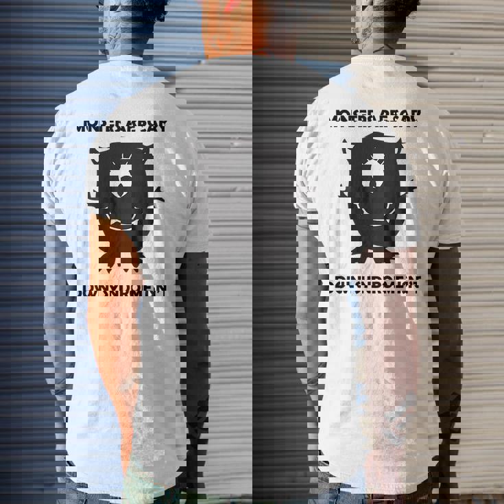 Kids Monsters Are Scary Down Syndrome Isnt Mens Back Print T-shirt | Mazezy