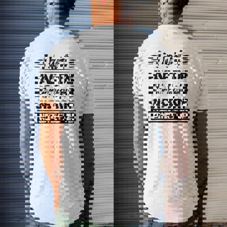 Respect Me No Time For Disrespect Quote Mental Health Men's T-shirt ...