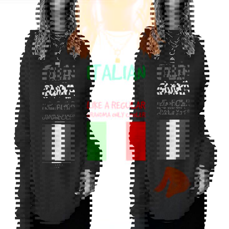 Italian Italian Grandma Grandmother Women Sweatshirt | Mazezy