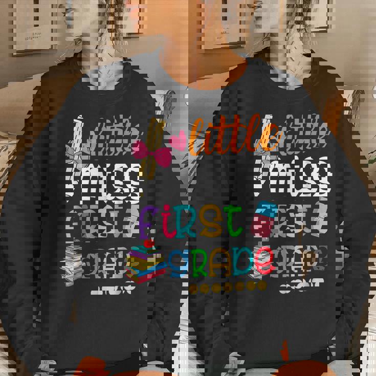 Kids Little Miss First Grade Back To School 1St Grader Women Sweatshirt ...