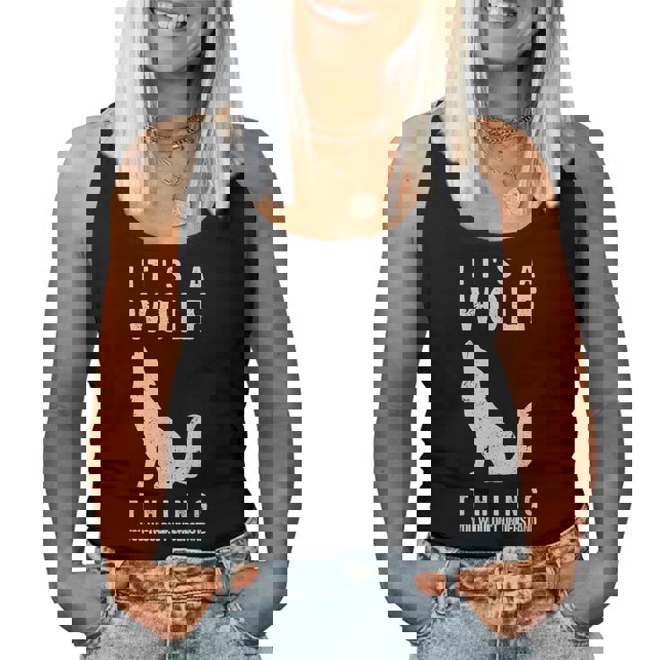 Its A Wolf Howling Thing Wolves Love Im A Wolf Cute Women Tank Top | Mazezy