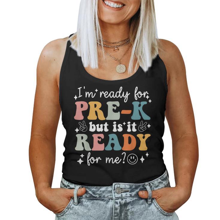 Retro Im Ready For Pre-K First Day Of School Teachers Women Tank Top ...