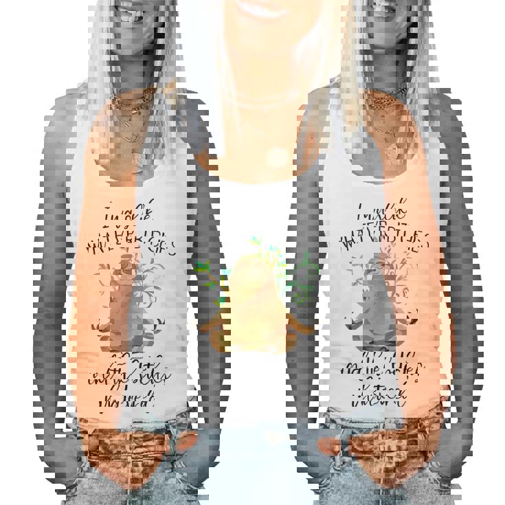 I Was Like Whatever Bitches And The Bitches Whatever Sloth Whatever Women Tank Top | Mazezy