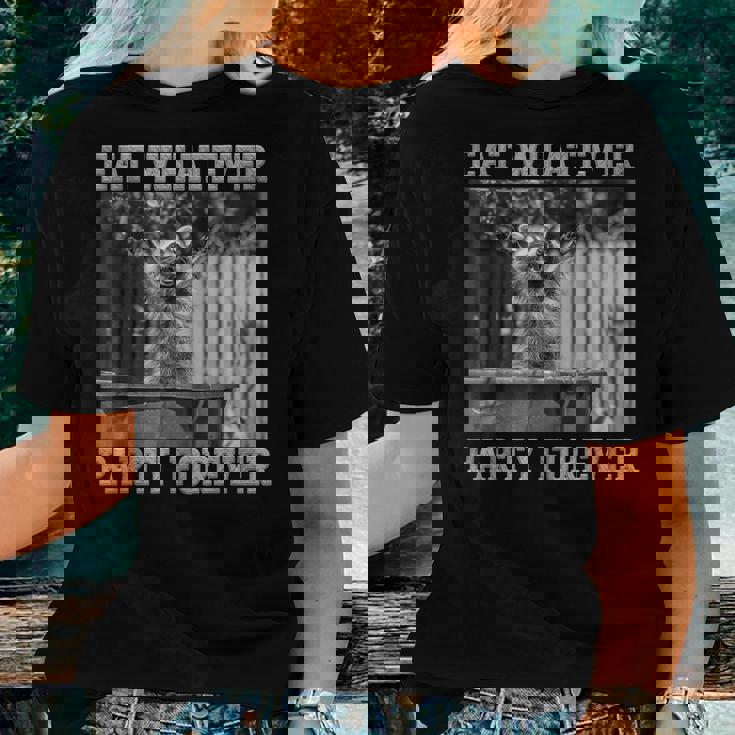 Raccoon Eat Whatever Party Forever Trash Panda Women T-shirt | Mazezy