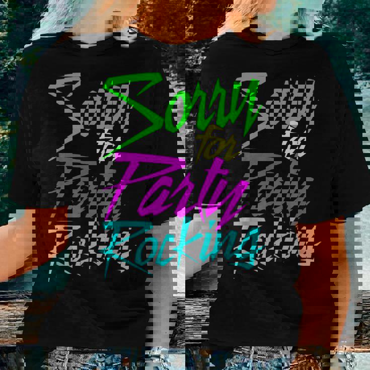 So Sorry For Party Rocking For Great Women T-shirt | Mazezy