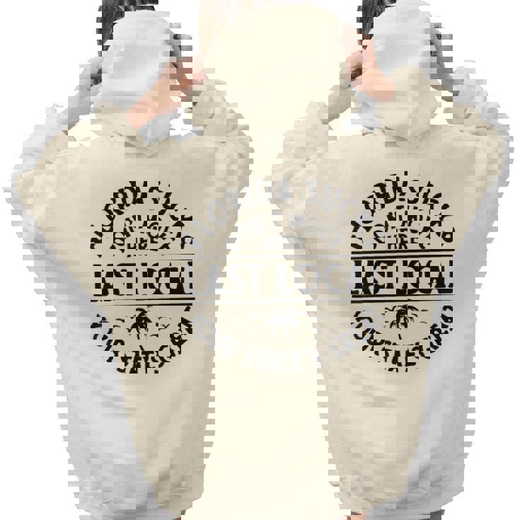 Florida Suckss Dont Move Here Last Local Men Women Florida ...