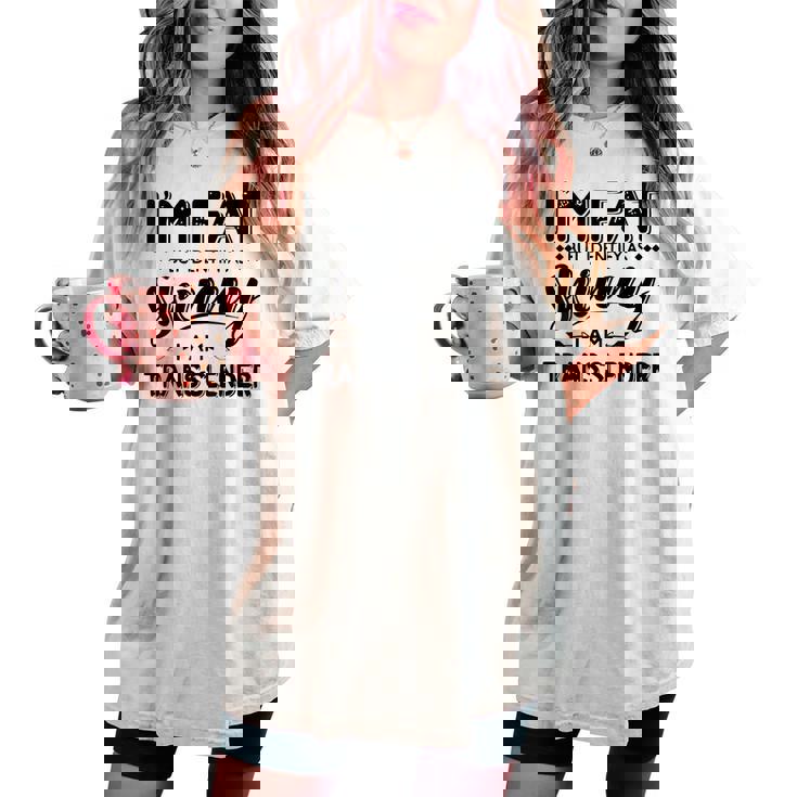 I'm Fat But Identify As Skinny I Am Trans-Slender Women Women T-shirt ...