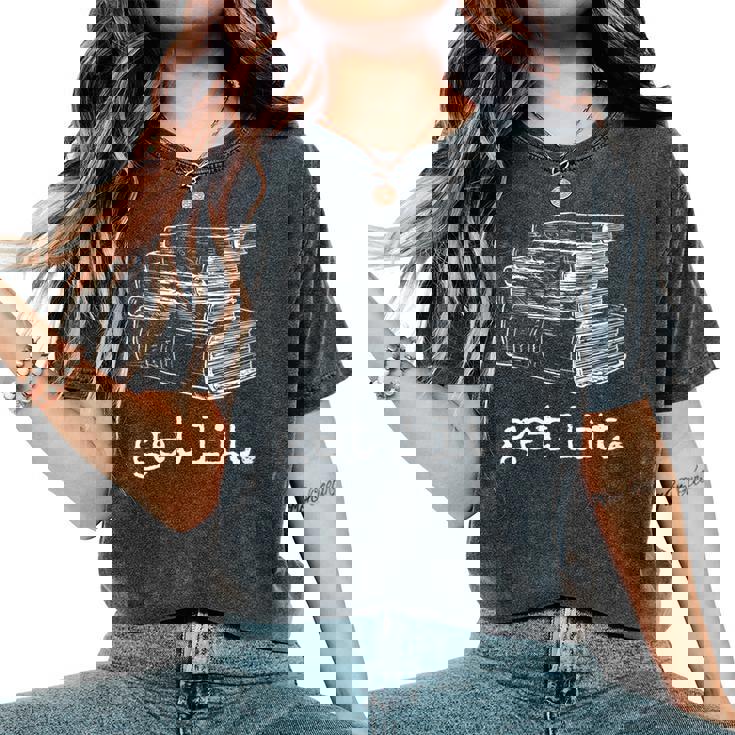 Get Lit With Books Meme Women's Oversized Comfort T-Shirt | Mazezy