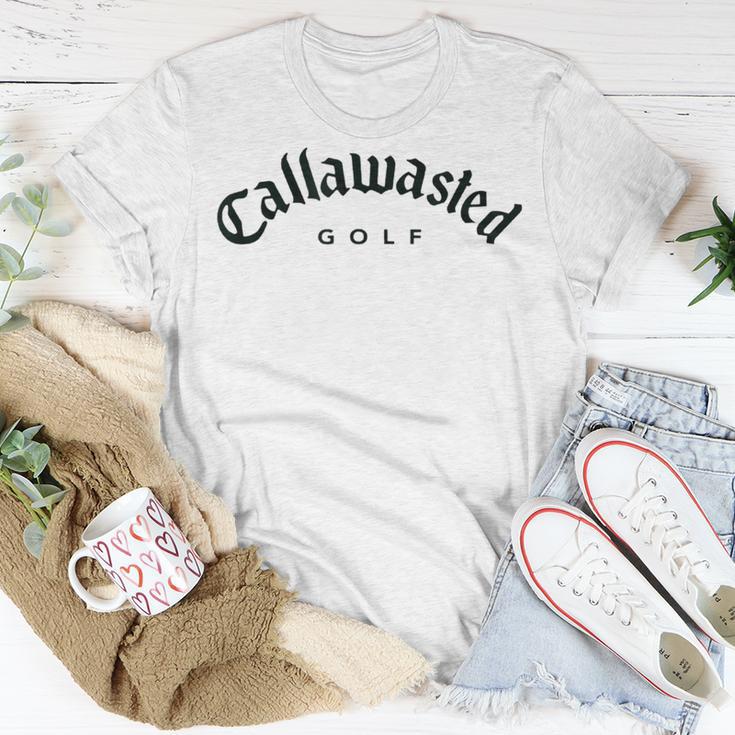 Callawasted - Funny Golf Apparel - Humorous Design Unisex T-Shirt ...