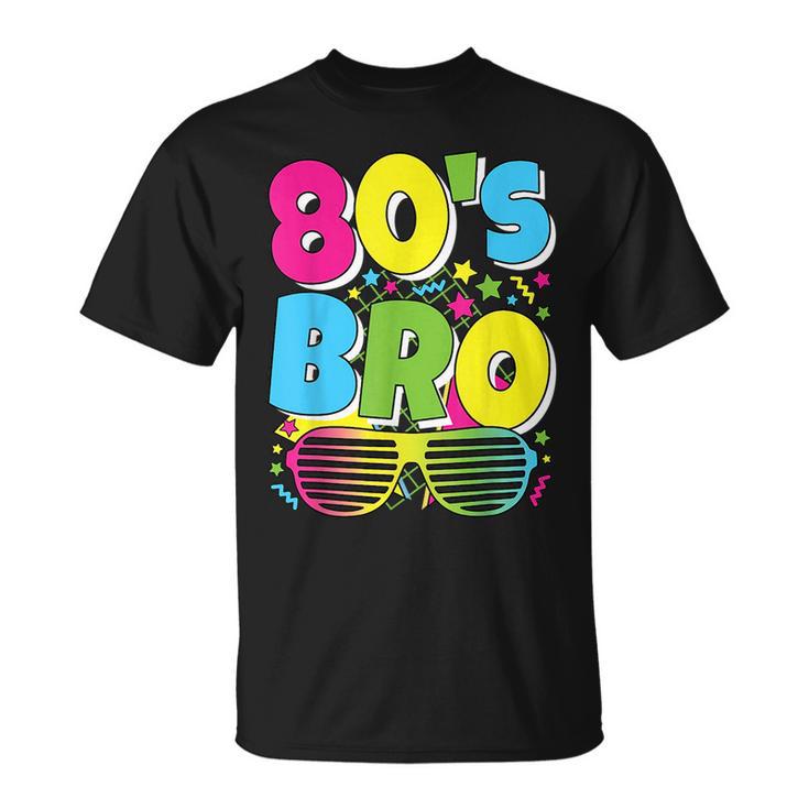 80S Bro 1980S Fashion Eighties 80S Costume 80S Theme Outfit Unisex T ...