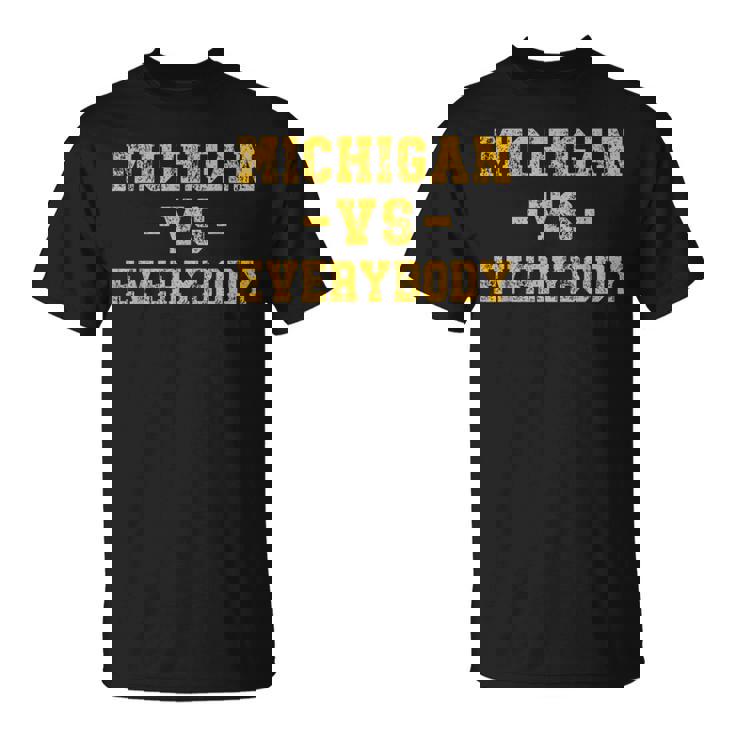 Vintage Michigan Vs Everyone Everybody Quotes T-Shirt | Mazezy