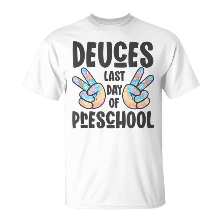 Deuces Prek 2022 | Peace Out Prek Last Day Of Preschool Unisex T-Shirt ...