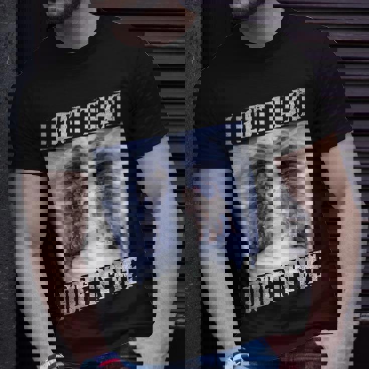 I Got That Dawg In Me Xray Pitbull Ironic Meme Viral Quote T-Shirt ...