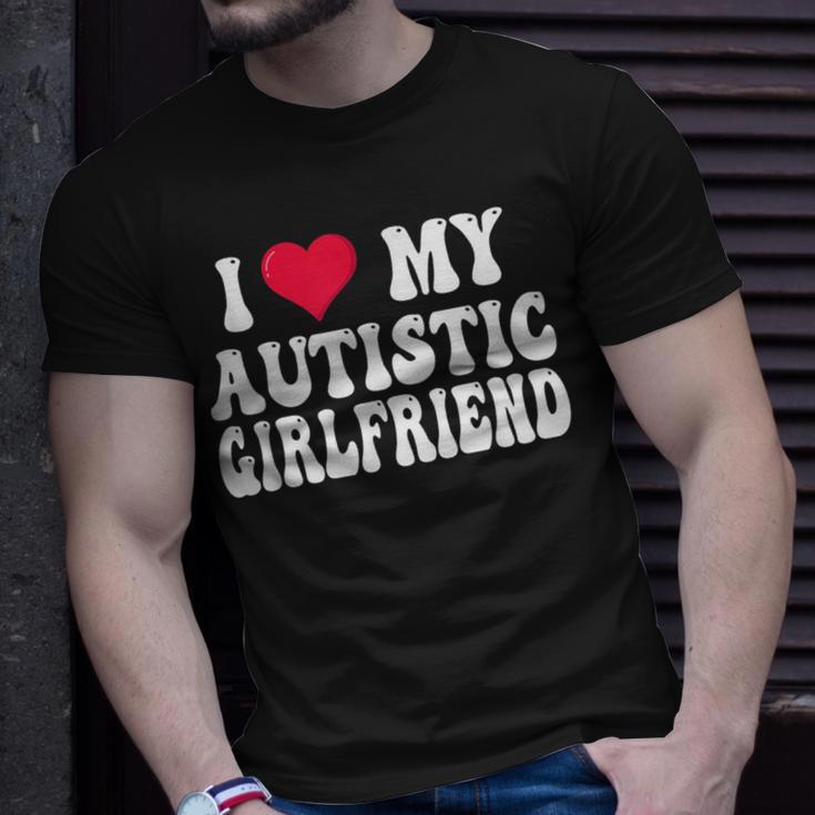I Love My Autistic Girlfriend Unisex T-Shirt | Mazezy