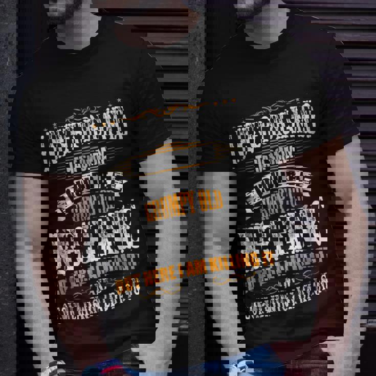 Mechanic Grumpy Old Killing It Unisex T-Shirt | Mazezy