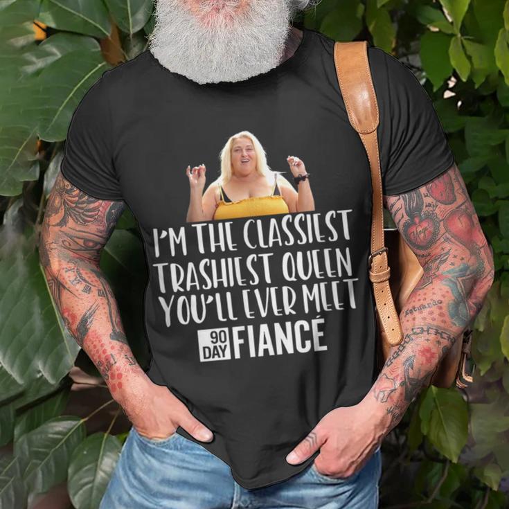 Classiest Trashiest 90 Day Fiance 90Day Fiancé T-Shirt | Mazezy