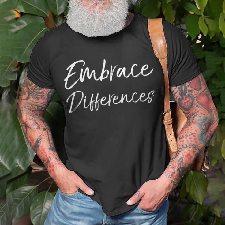 Cute Individuality Quote For Parents Embrace Differences T-Shirt | Mazezy